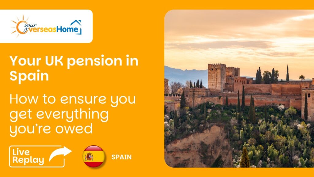Your UK pension in Spain: how to ensure you get everything you’re owed ...